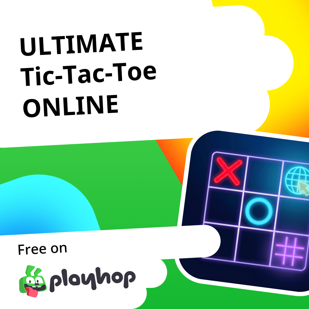 ULTIMATE Tic-Tac-Toe ONLINE: Play Online For Free On Playhop