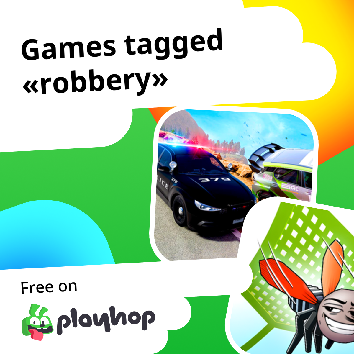 Robbery Games Online: Play For Free On Playhop