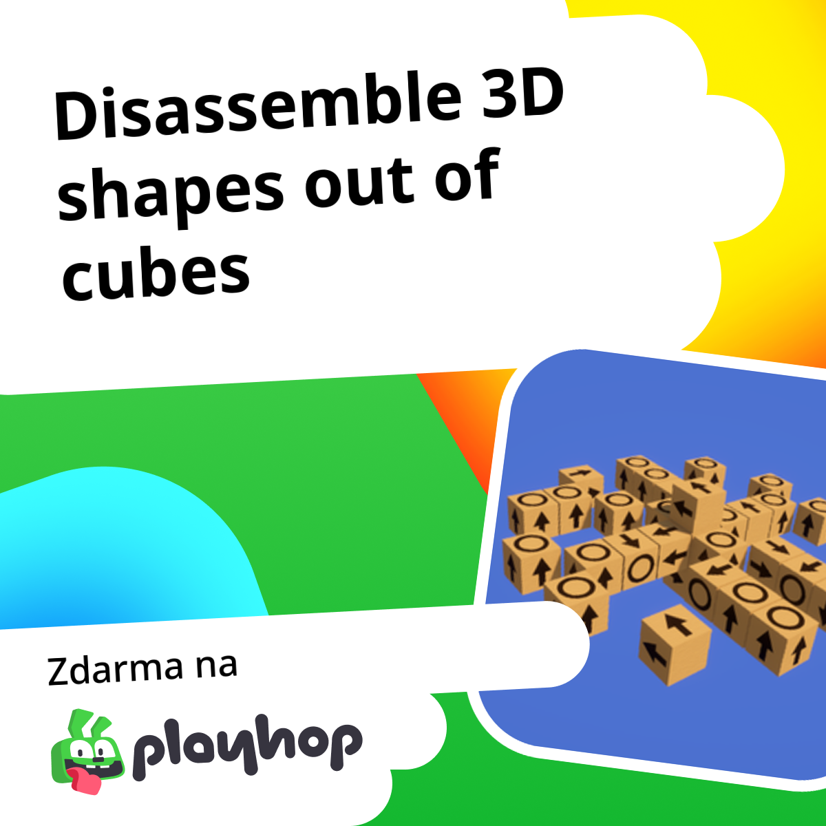 Disassemble 3D shapes out of cubes (od Ashtray Studio2): Hrajte online ...