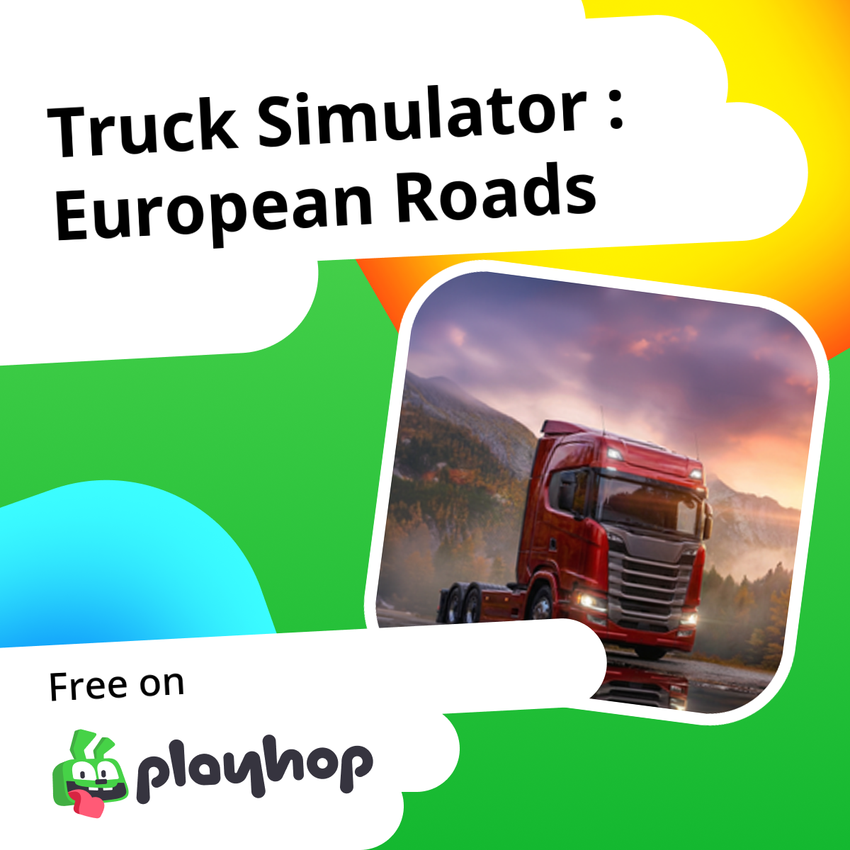 Truck Simulator : European Roads: Play Online For Free On Playhop