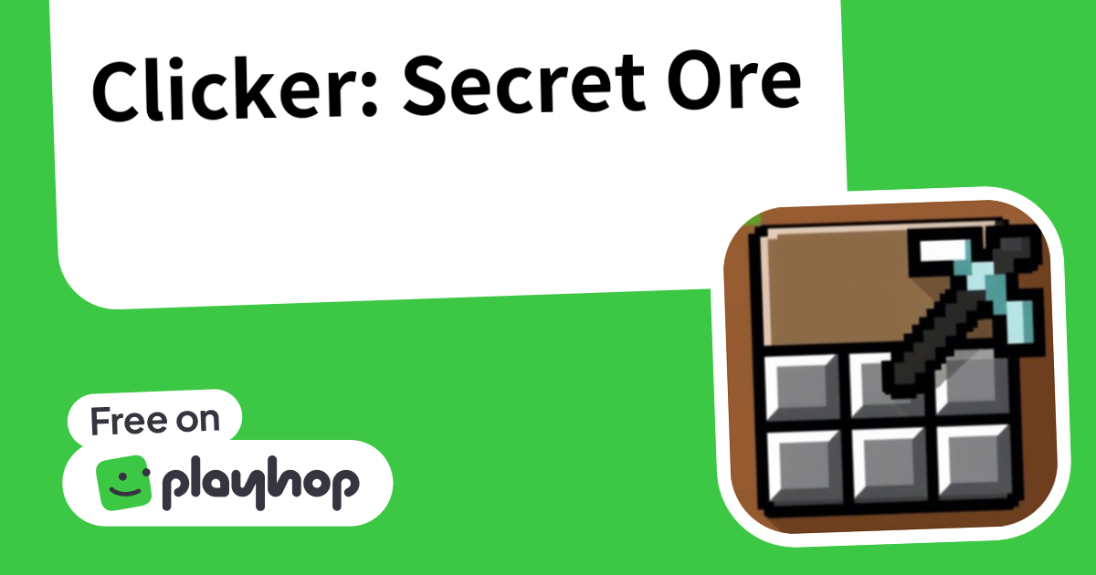 Clicker: Secret Ore （viu game studio開発）: Playhopで無料でオンラインプレイ