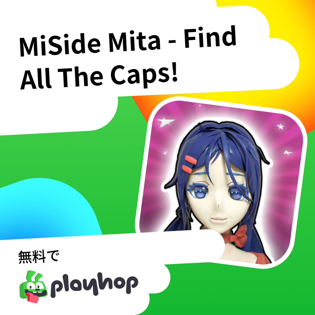 MiSide Mita - Find All The Caps! （Abysses開発）: Playhopで無料でオンラインプレイ
