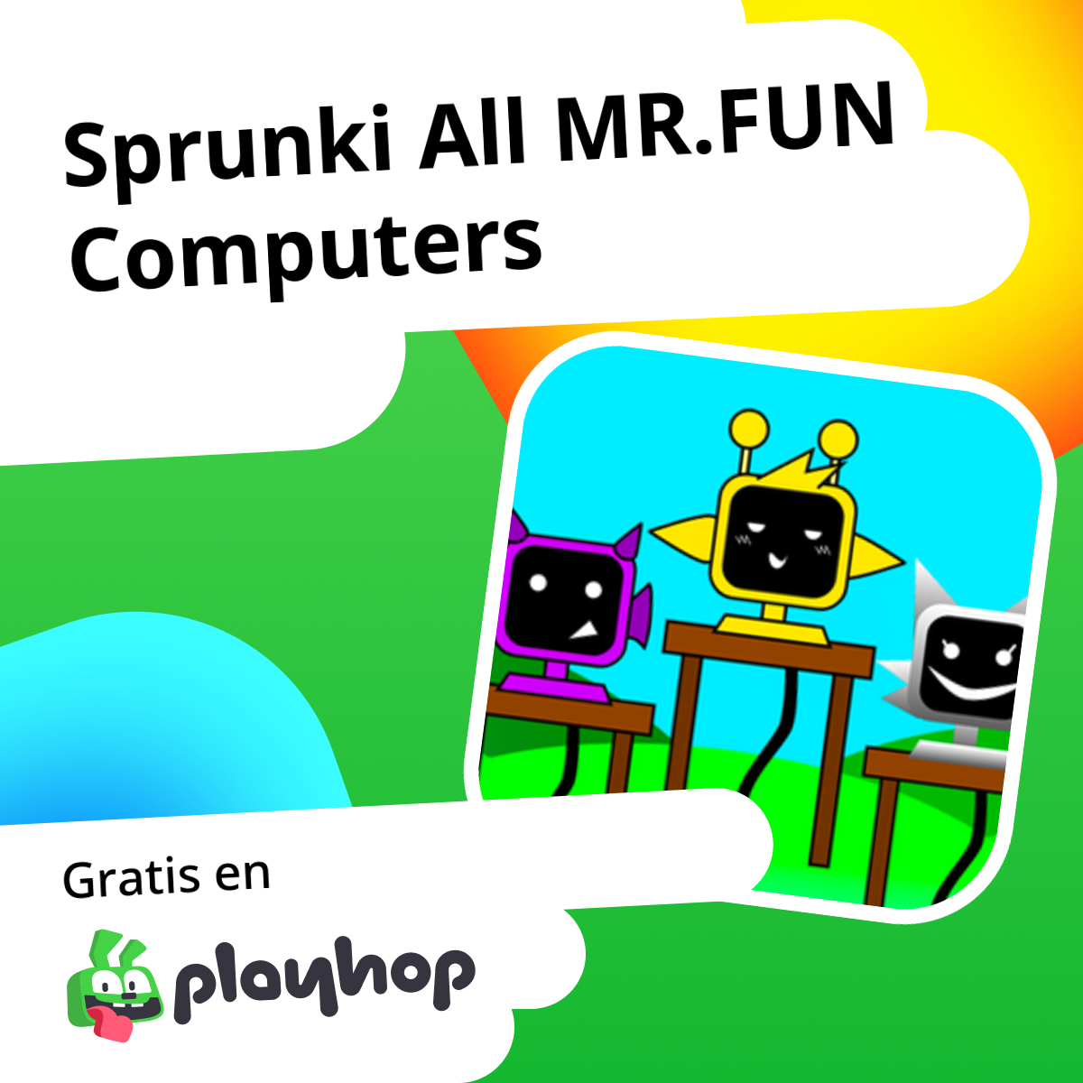 Sprunki All MR.FUN Computers (per Mobicone): Juega Gratis Online en Playhop