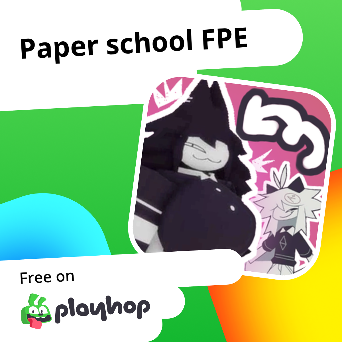 Paper school FPE (by baldunchegg): Play Online For Free On Playhop
