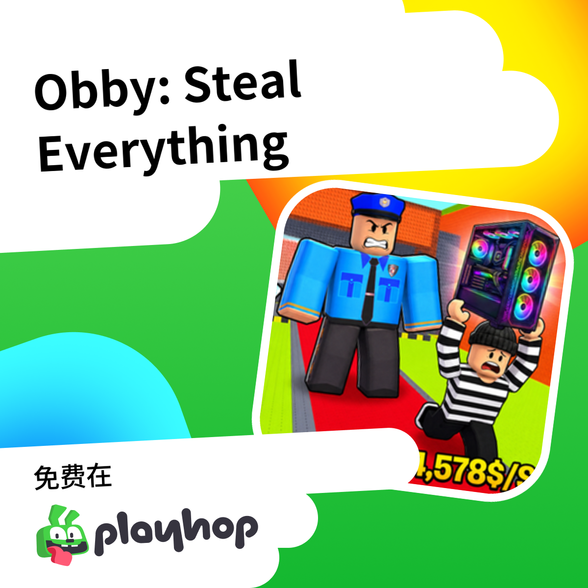 Obby: Steal Everything: 在 Playhop 上免费在线畅玩