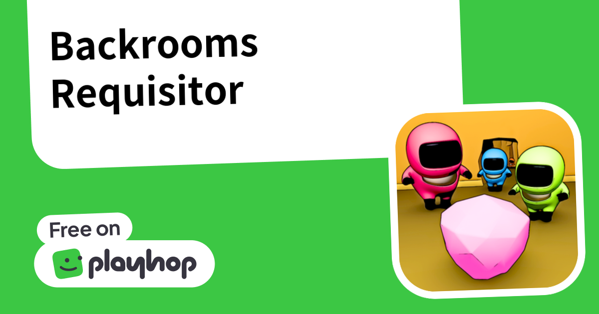 Backrooms Requisitor （ikhtopod開発）: Playhopで無料でオンラインプレイ