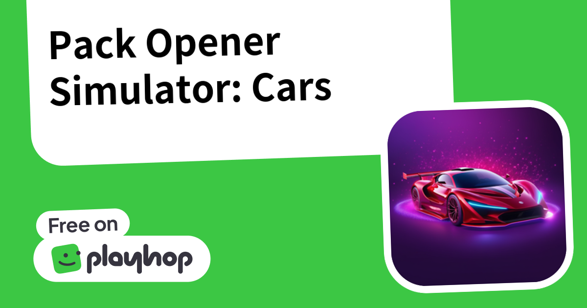 Pack Opener Simulator: Cars （FunSpirit開発）: Playhopで無料でオンラインプレイ