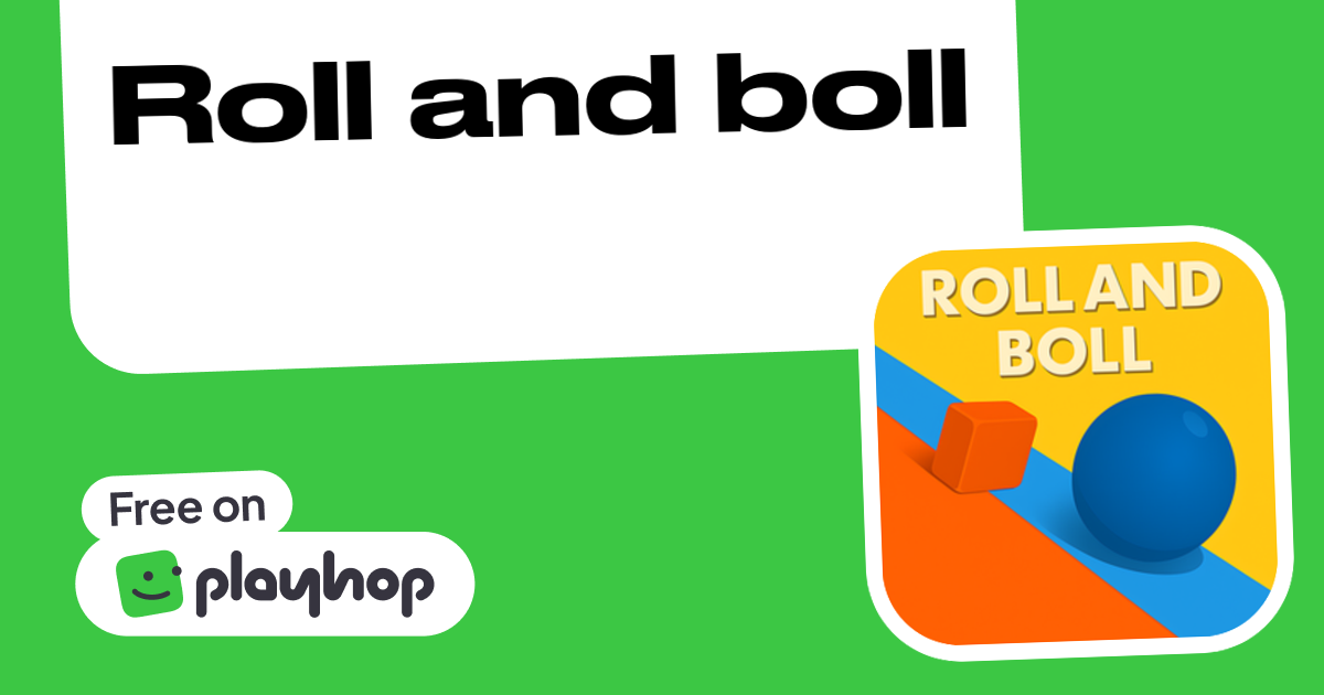 Roll and boll (oleh galattey): Mainkan Online Secara Gratis Di Playhop