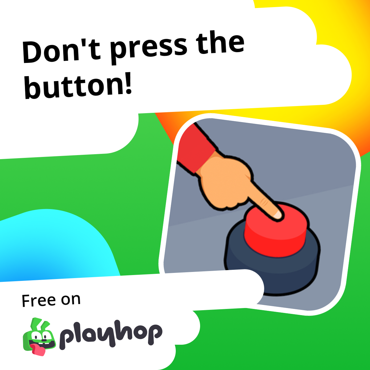 Don't press the button!: Play Online For Free On Playhop