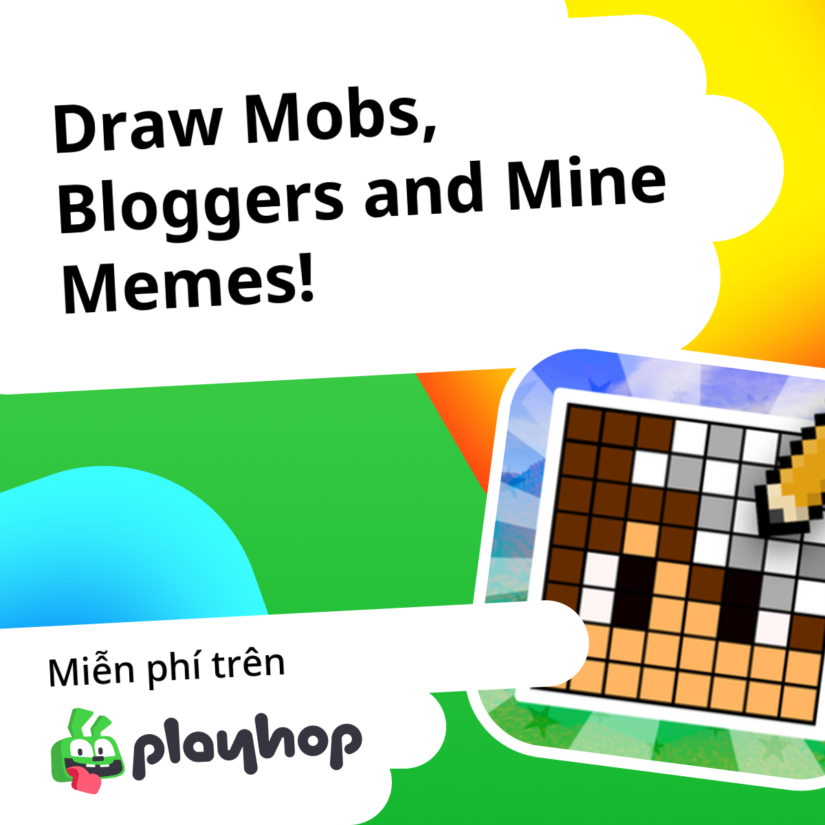 Draw Mobs, Bloggers and Mine Memes!: Chơi trực tuyến miễn phí trên Playhop