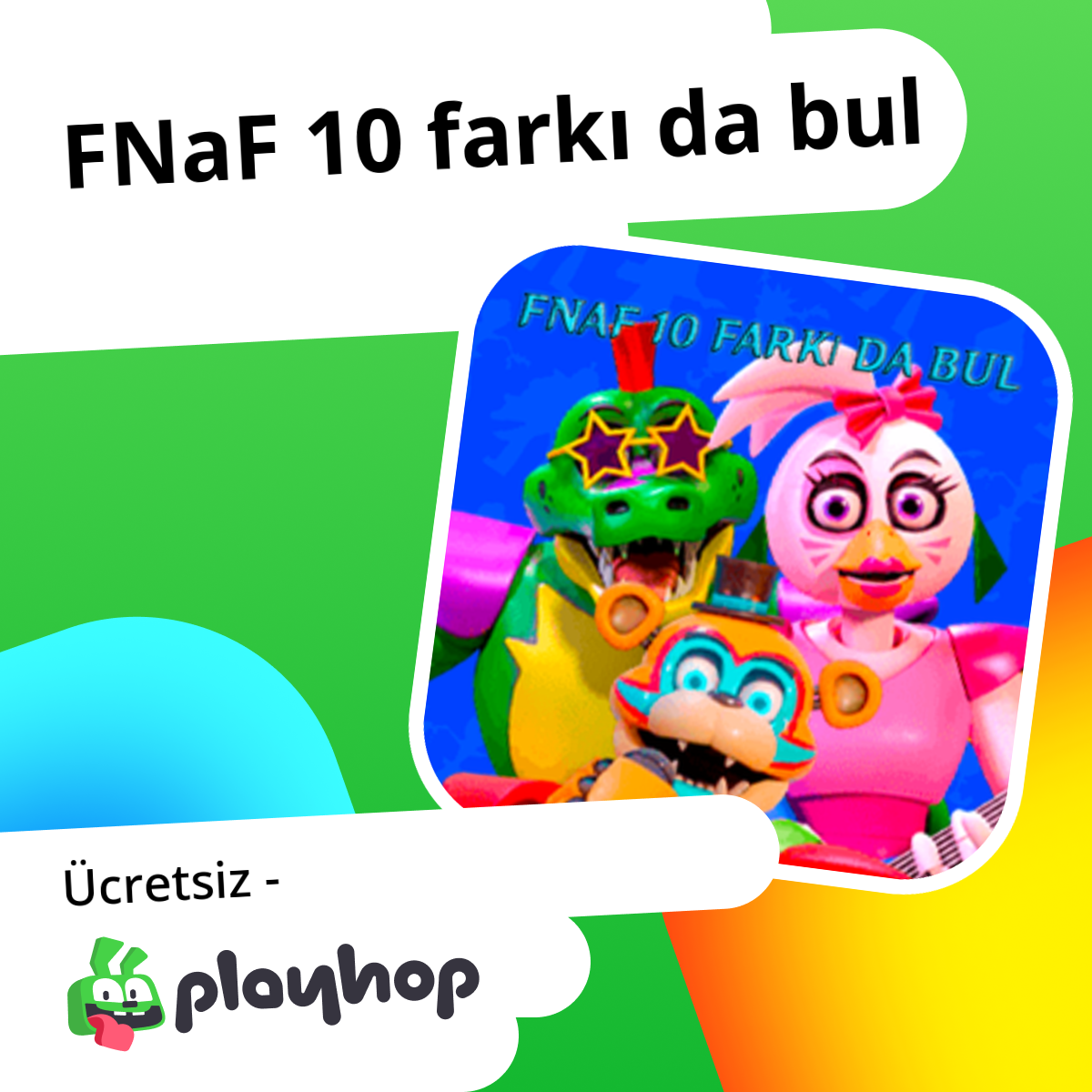 FNaF 10 farkı da bul (AVSDream geliştiricisinden): Playhop Servisinde ...