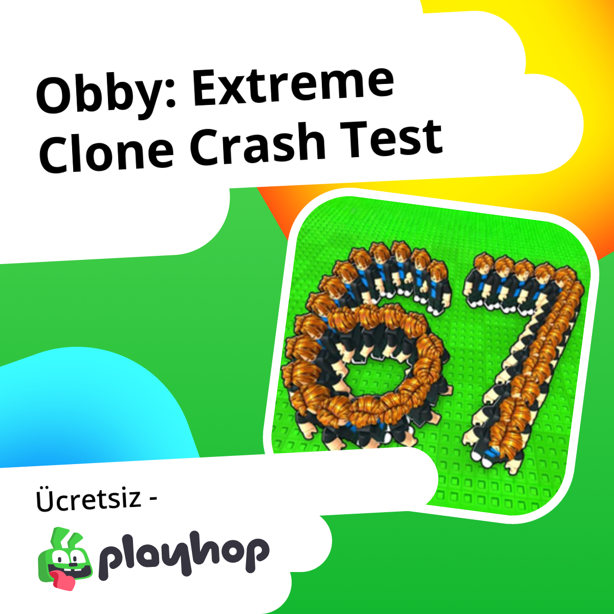 Obby: Extreme Clone Crash Test: Playhop'da Ücretsiz Çevrimiçi Oynayın