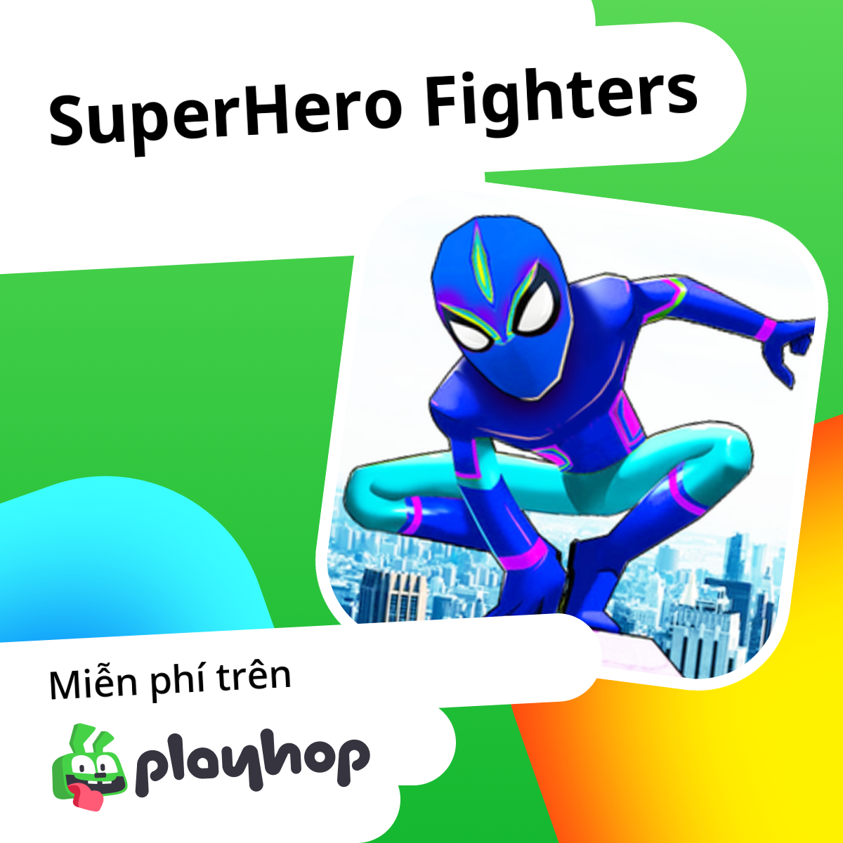 SuperHero Fighters (bởi Hihoy Games): Chơi Trực Tuyến Miễn Phí Trên Playhop