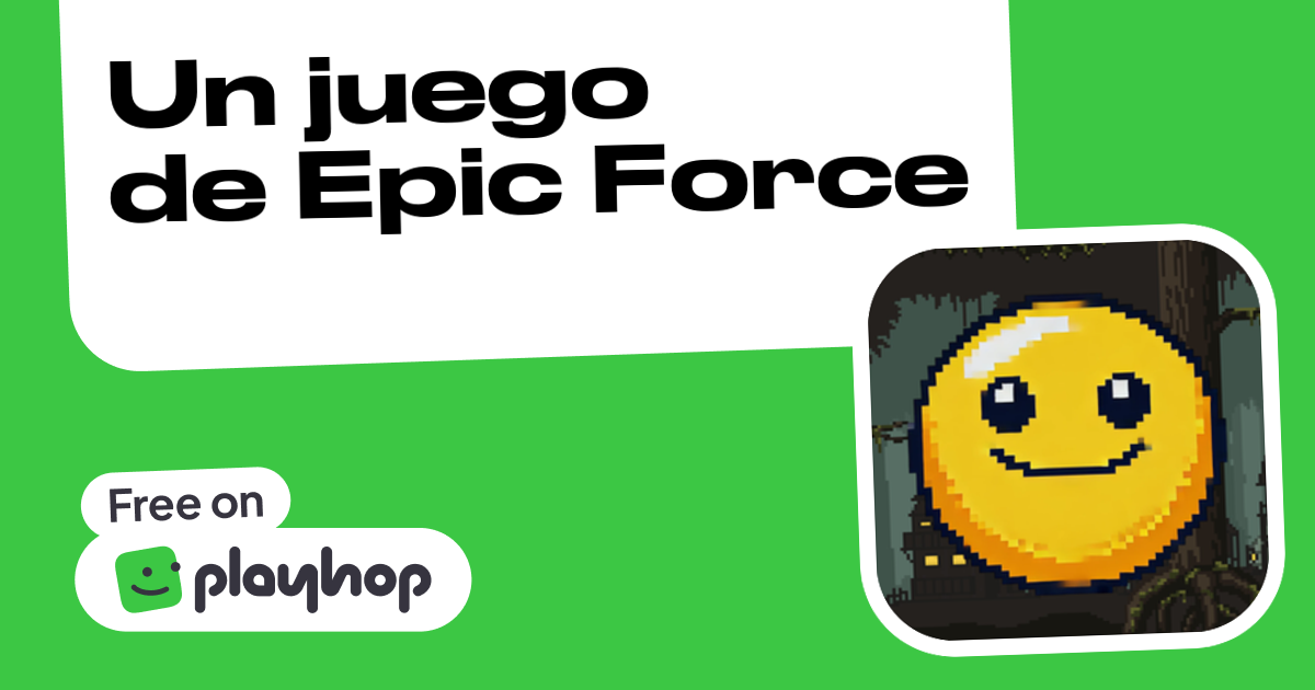 Juegos por Epic Force | Playhop