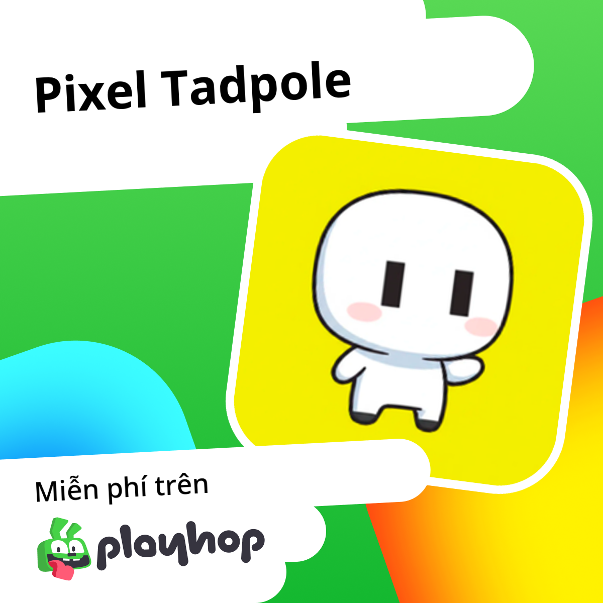 Pixel Tadpole: Chơi trực tuyến miễn phí trên Playhop