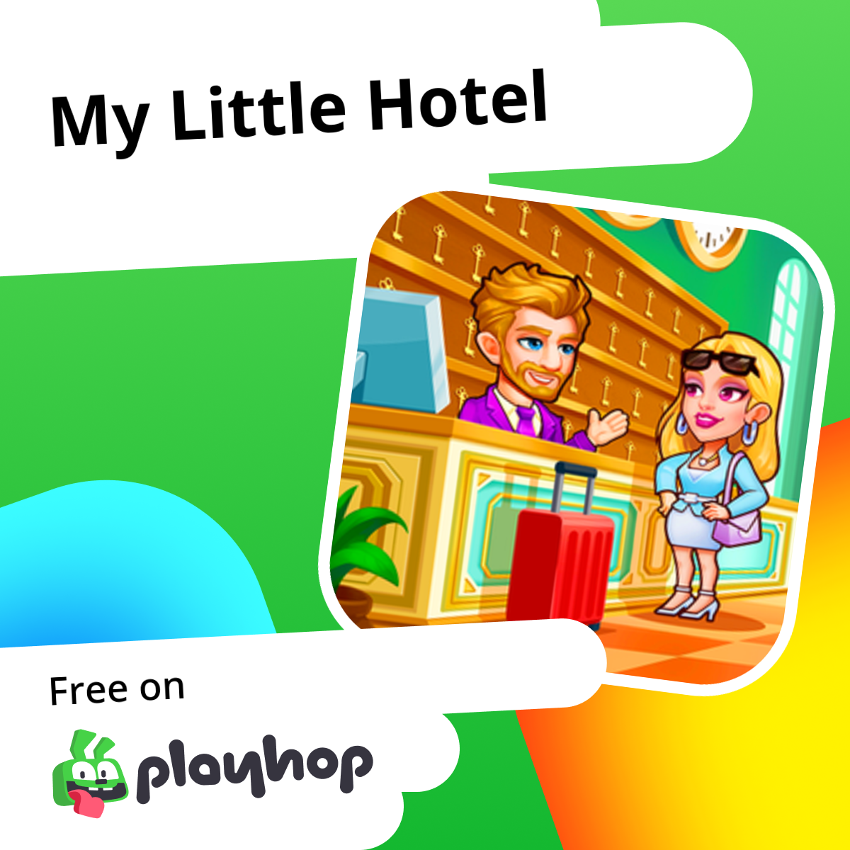 My Little Hotel (by LASTeamGames): Play Online For Free On Playhop