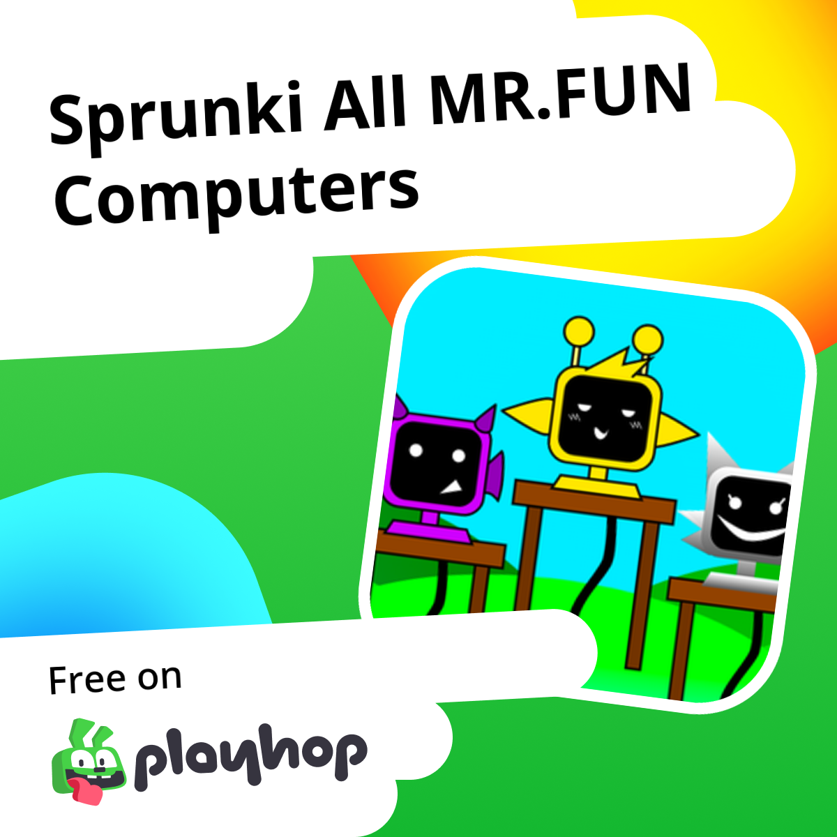 Sprunki All MR.FUN Computers: به صورت رایگان آنلاین در Playhop بازی کنید