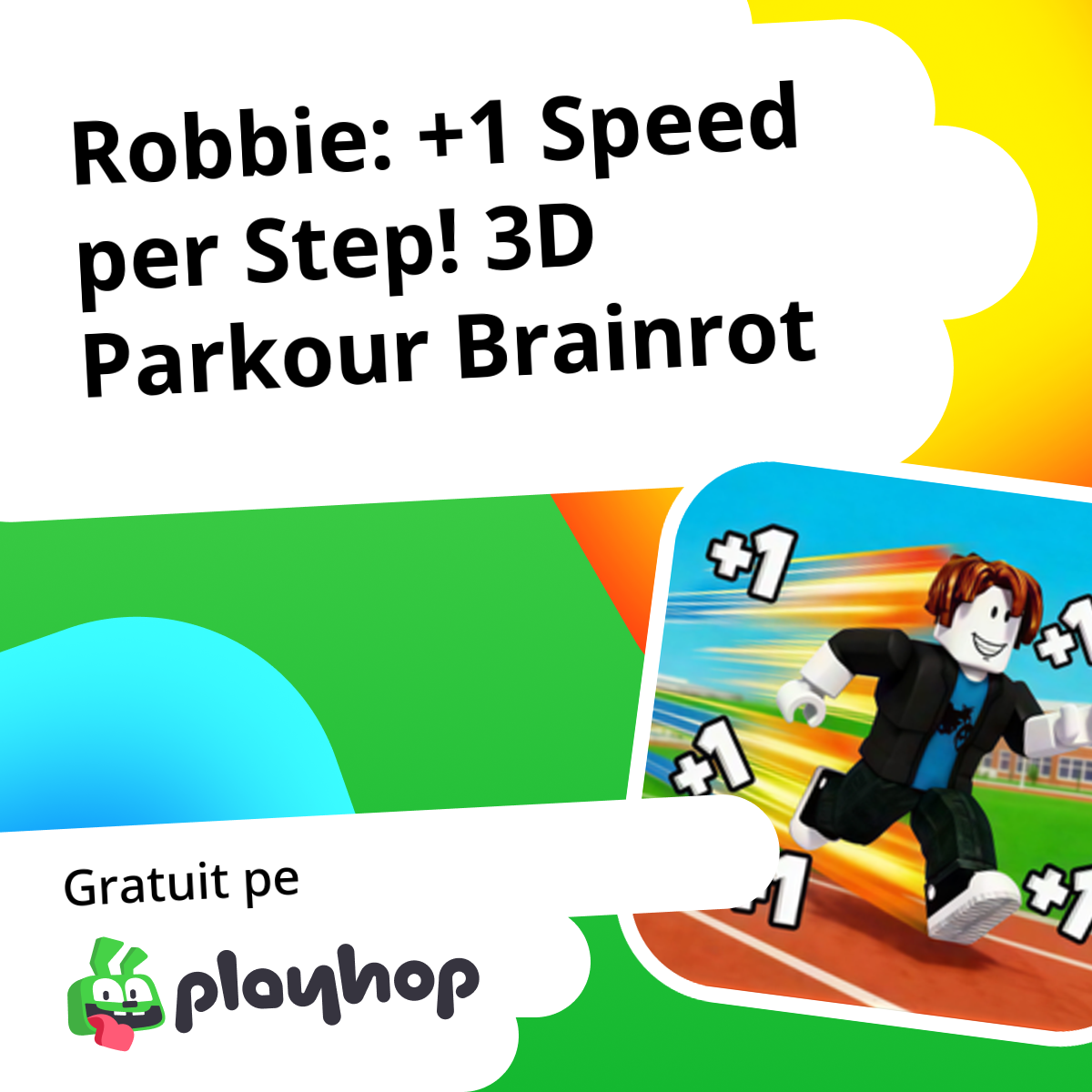 Robbie: +1 Speed per Step! 3D Parkour Brainrot (de 1UP Games): Joacă ...