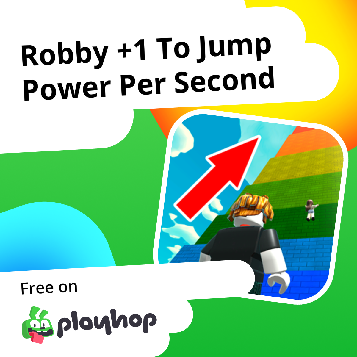 Robby +1 To Jump Power Per Second: Play Online For Free On Playhop