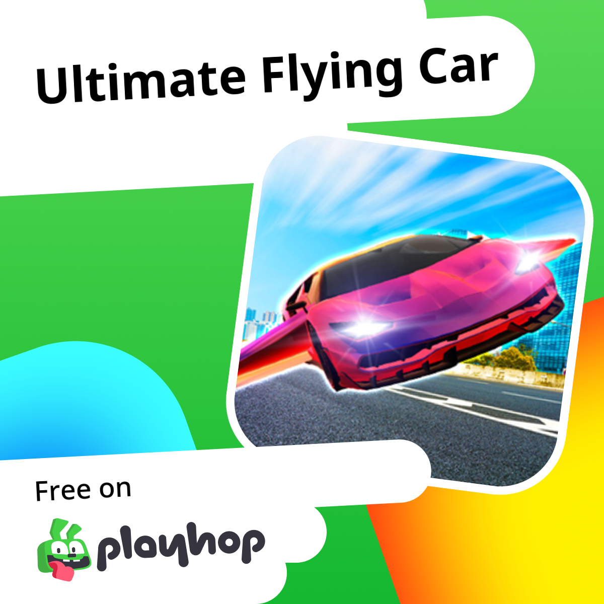 Ultimate Flying Car: Play Online For Free On Playhop
