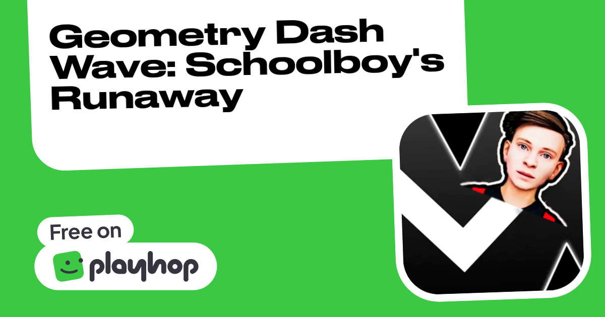 Geometry Dash Wave: Schoolboy's Runaway (por HomeGAMESTUDIO): Jogue ...