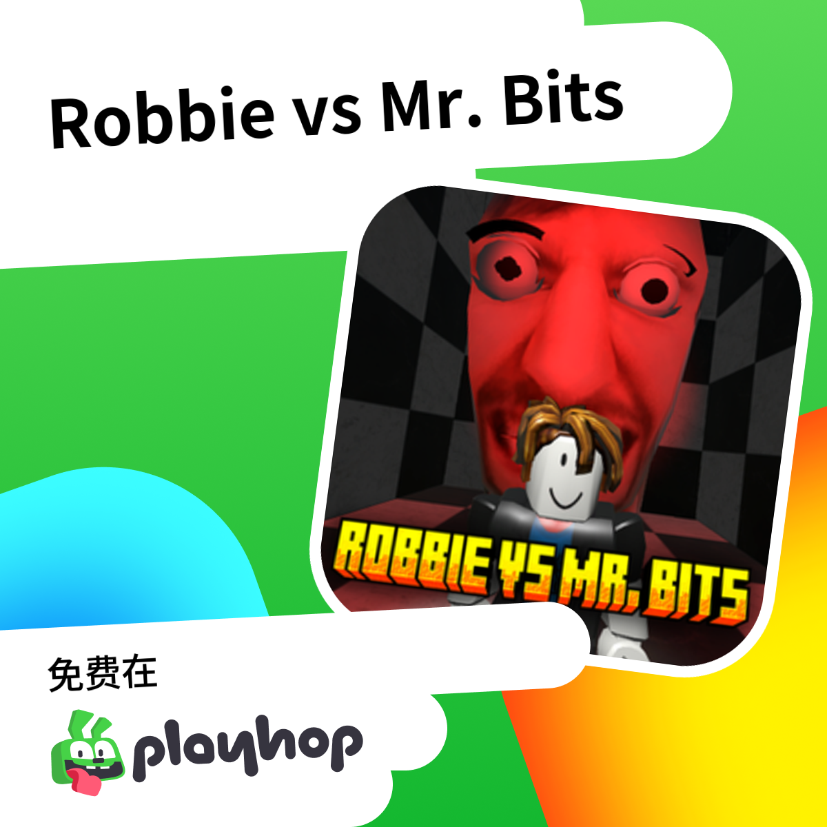 Robbie vs Mr. Bits （由 KUKURUZA):网上免费玩 Playhop