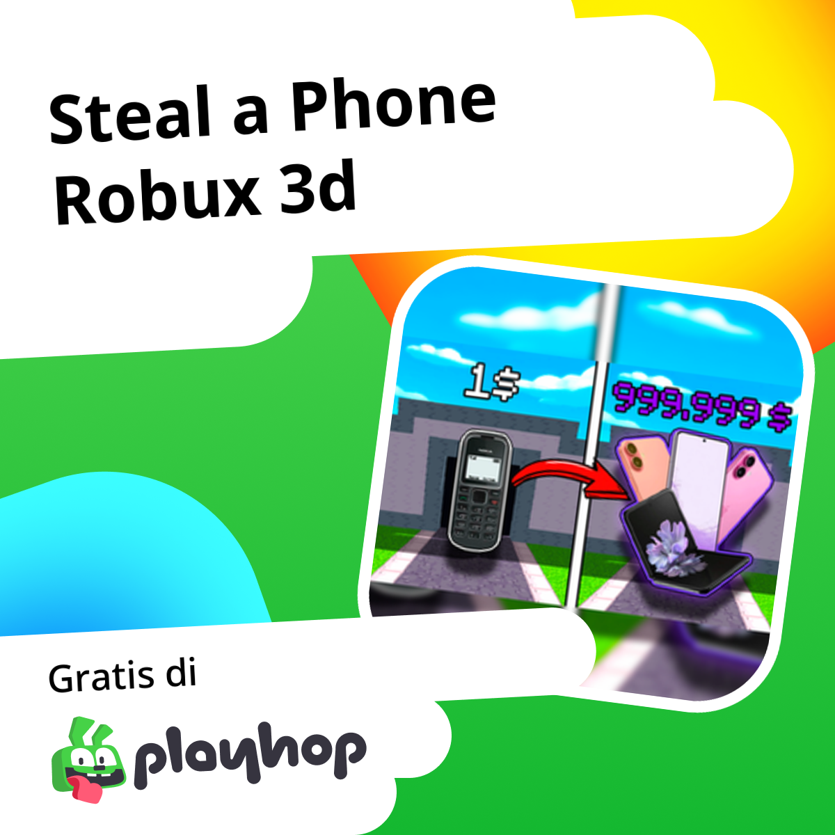 Steal a Phone Robux 3d: Main Gratis Online di Playhop