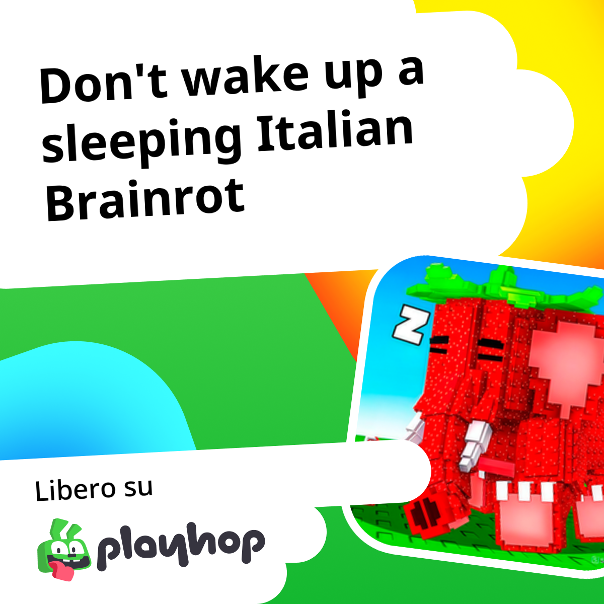 Don't wake up a sleeping Italian Brainrot (di FenixGames): gioca online ...