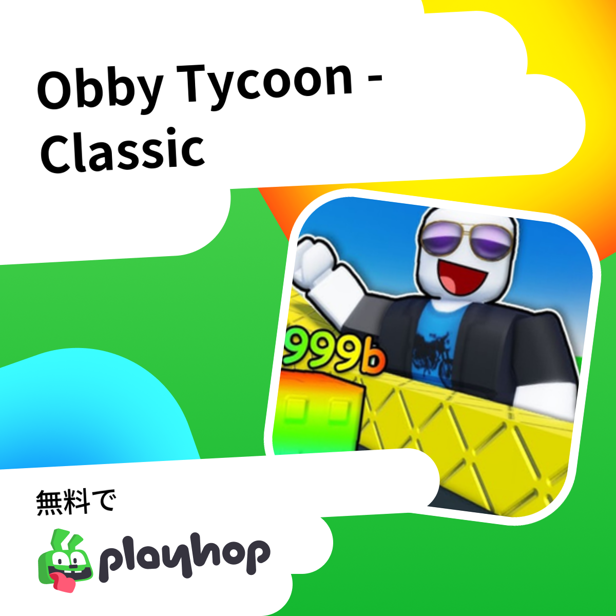 Obby Tycoon - Classic （Makhonin開発）: Playhopで無料でオンラインプレイ