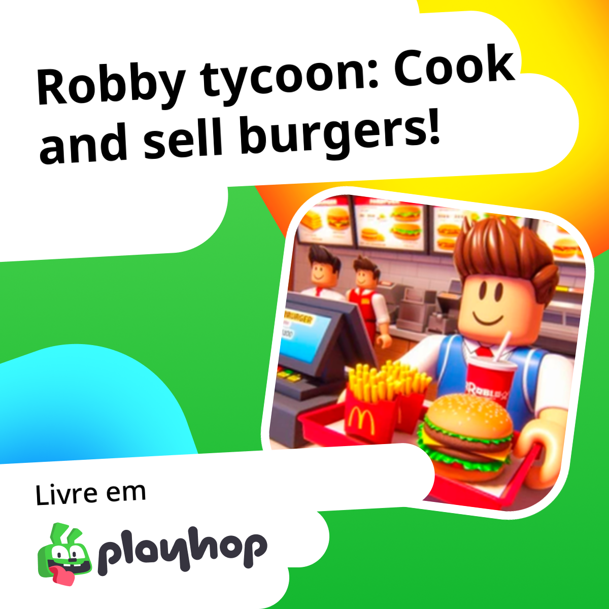 Robby tycoon: Cook and sell burgers! (por coolcapybaras): Jogue Online ...