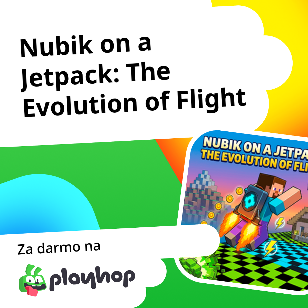 Nubik on a Jetpack: The Evolution of Flight: Graj Za Darmo Online w Playhop