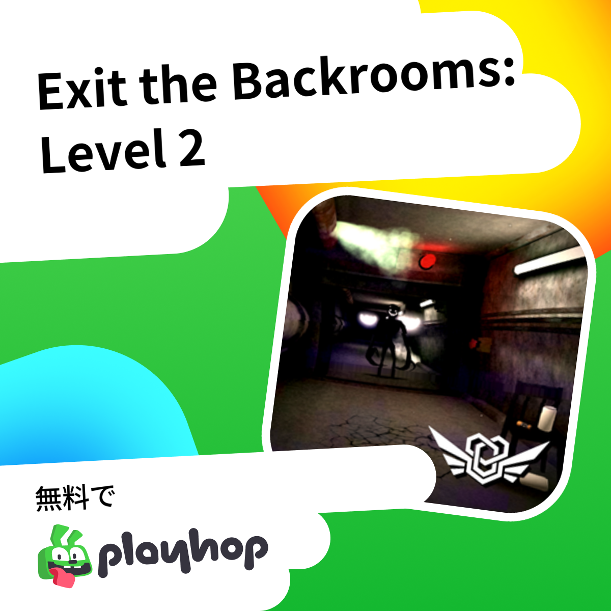 Exit the Backrooms: Level 2 （Davilkus Games開発）: Playhopで無料でオンラインプレイ