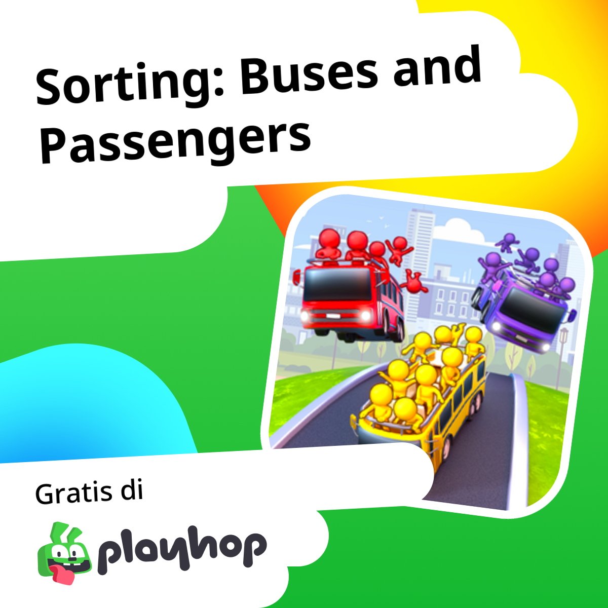 Sorting: Buses and Passengers (oleh LenaDev): Mainkan Online Secara Gratis Di Playhop