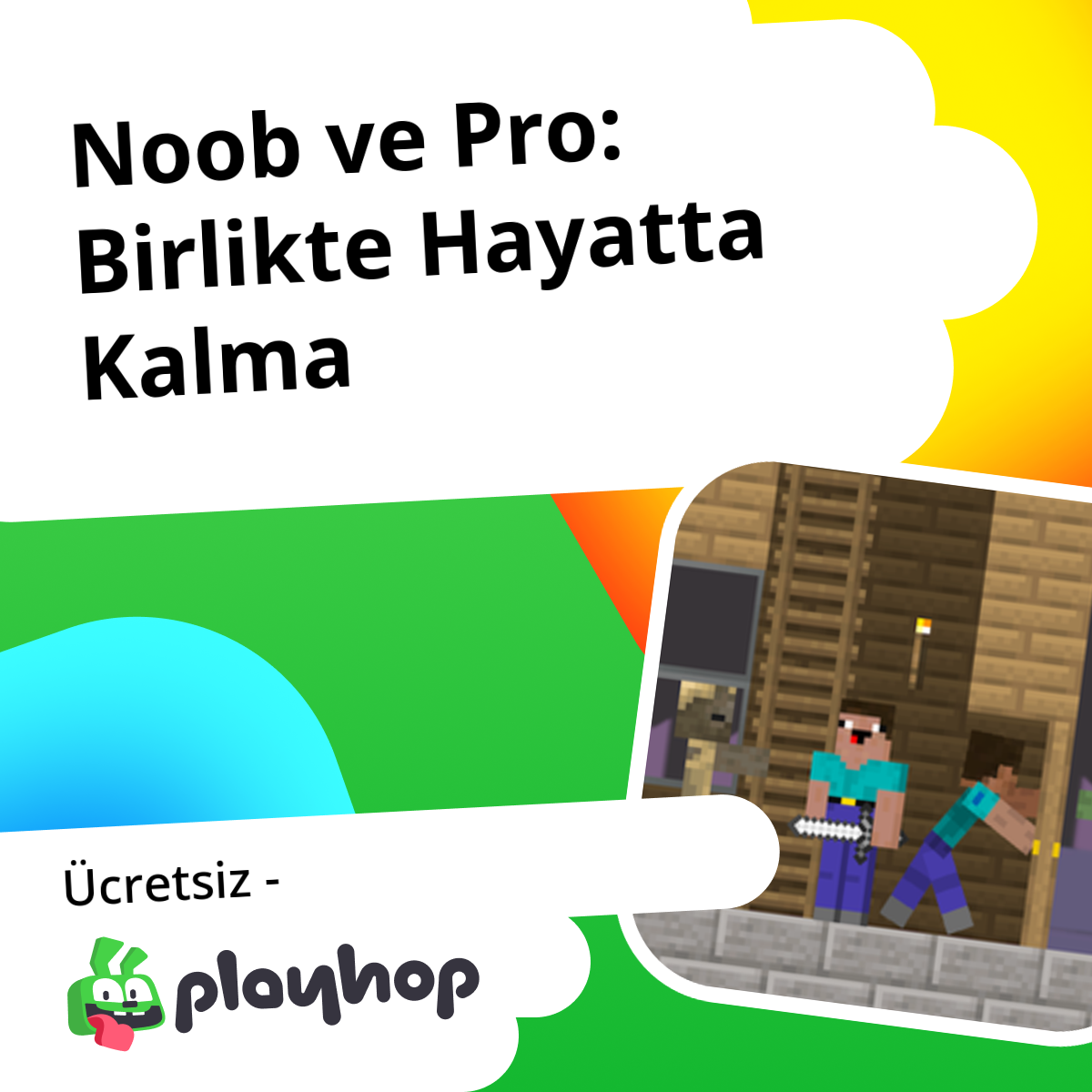 Noob ve Pro: Birlikte Hayatta Kalma (Desmond Games geliştiricisinden): Playhop Servisinde ...