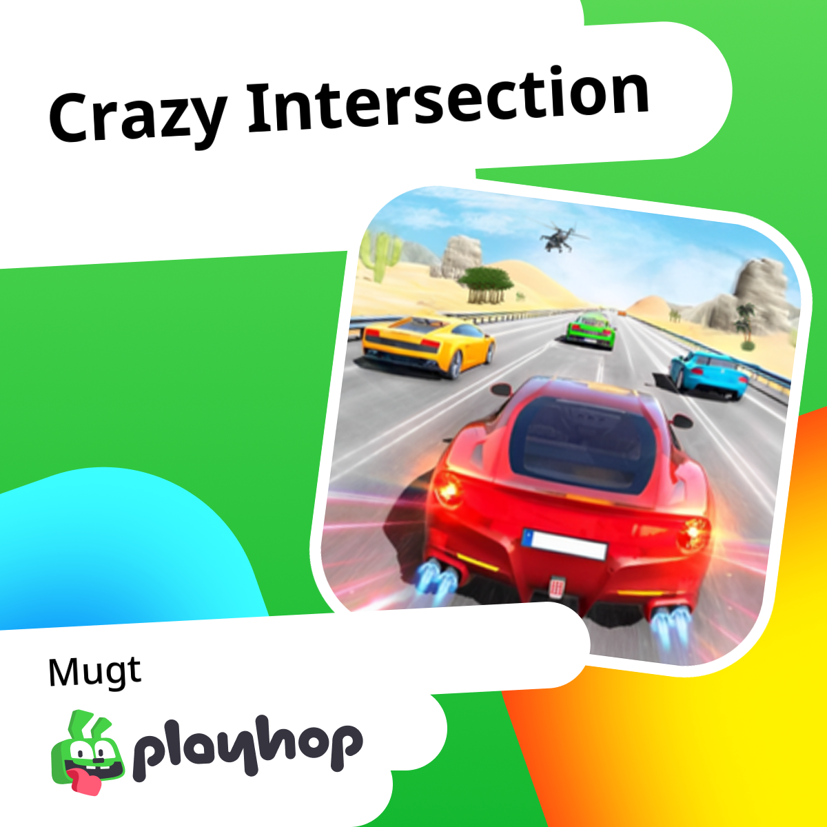 Crazy Intersection (Boaditech tarapyndan): Playhop On Onlaýn mugt oýna