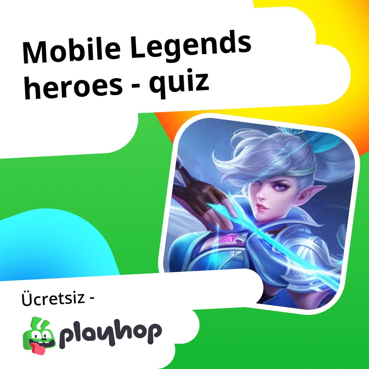 Mobile Legends heroes - quiz (VyaGames geliştiricisinden): Playhop ...