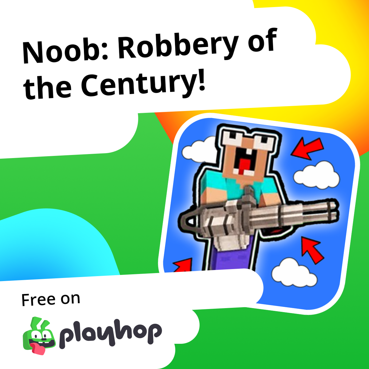 Noob: Robbery of the Century!: Play Online For Free On Playhop