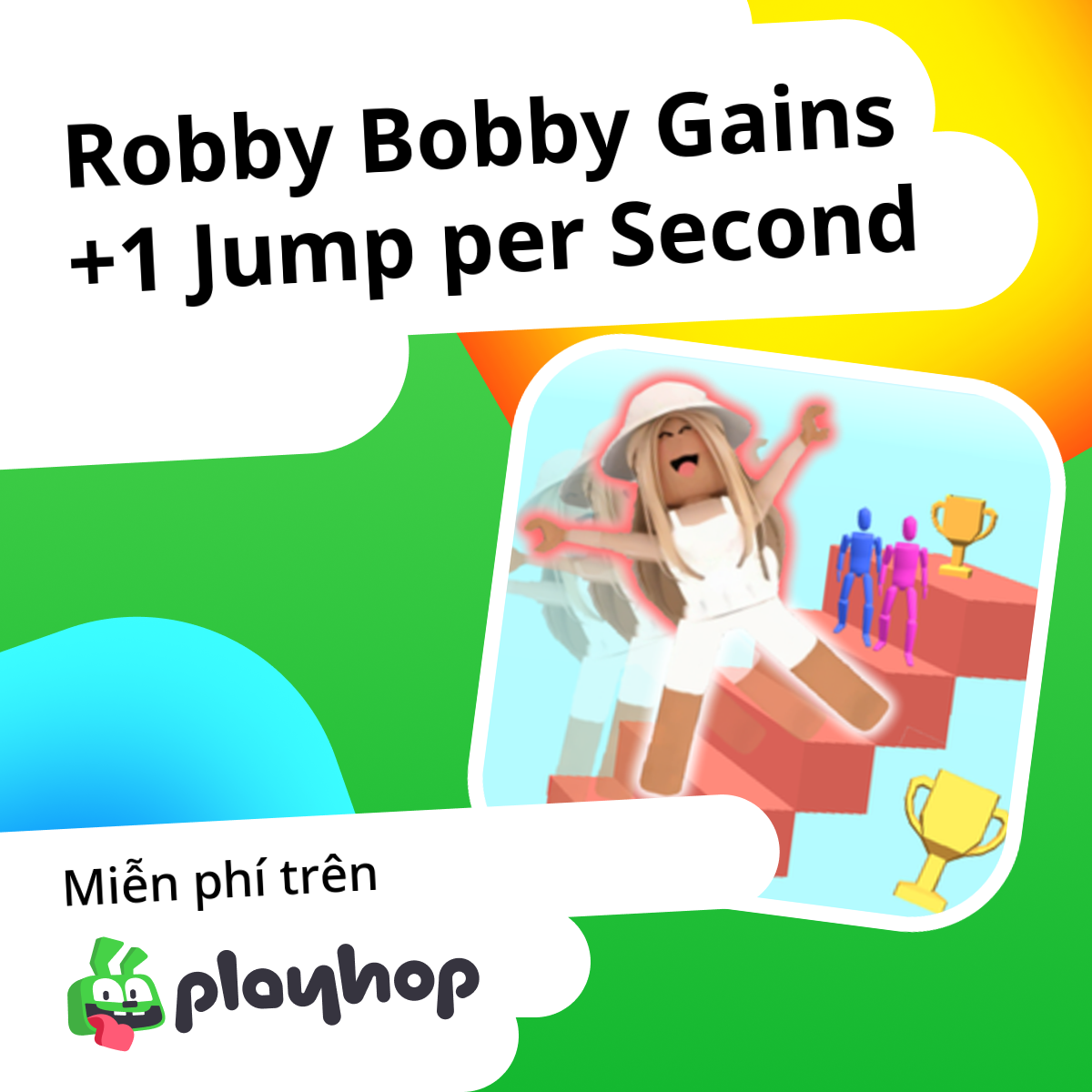 Robby Bobby Gains +1 Jump per Second (bởi KreizLand): Chơi Trực Tuyến Miễn Phí Trên Playhop