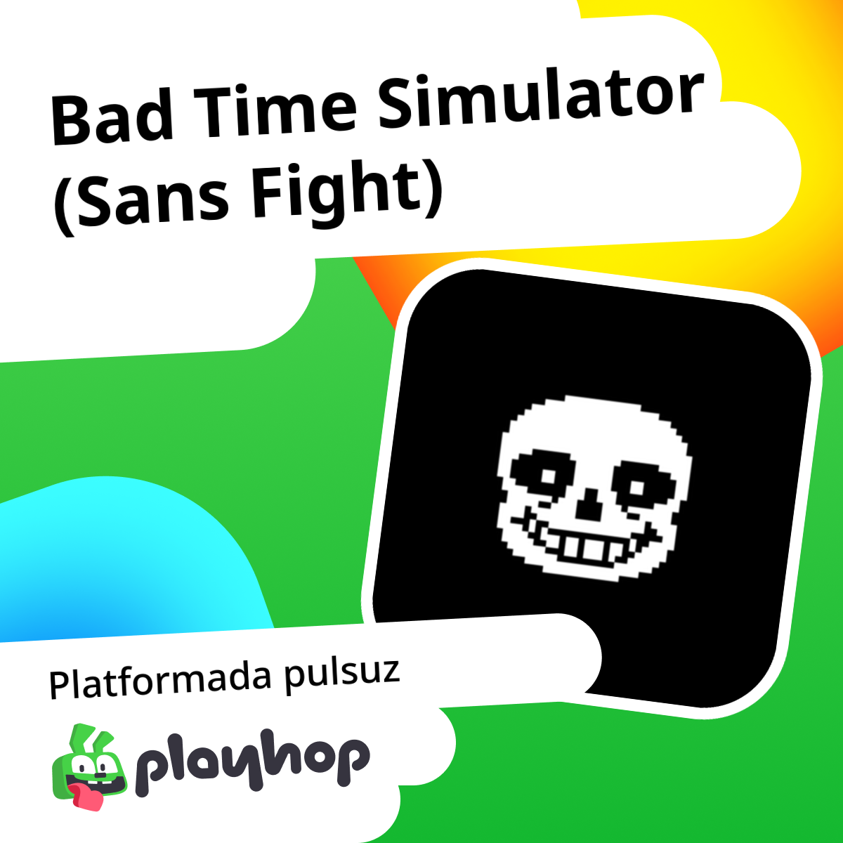 Bad Time Simulator (Sans Fight) (jeudemots): Playhop xidmətində pulsuz ...
