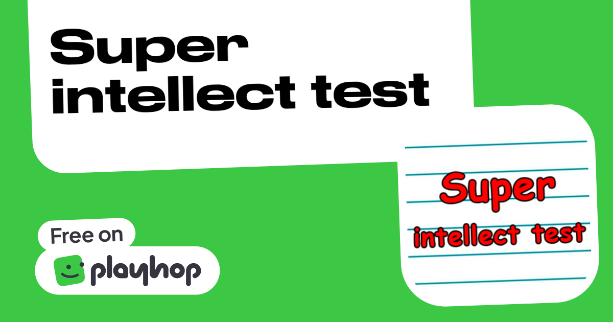 Super intellect test (per Tsukuyomi1): Juega Gratis Online en Playhop