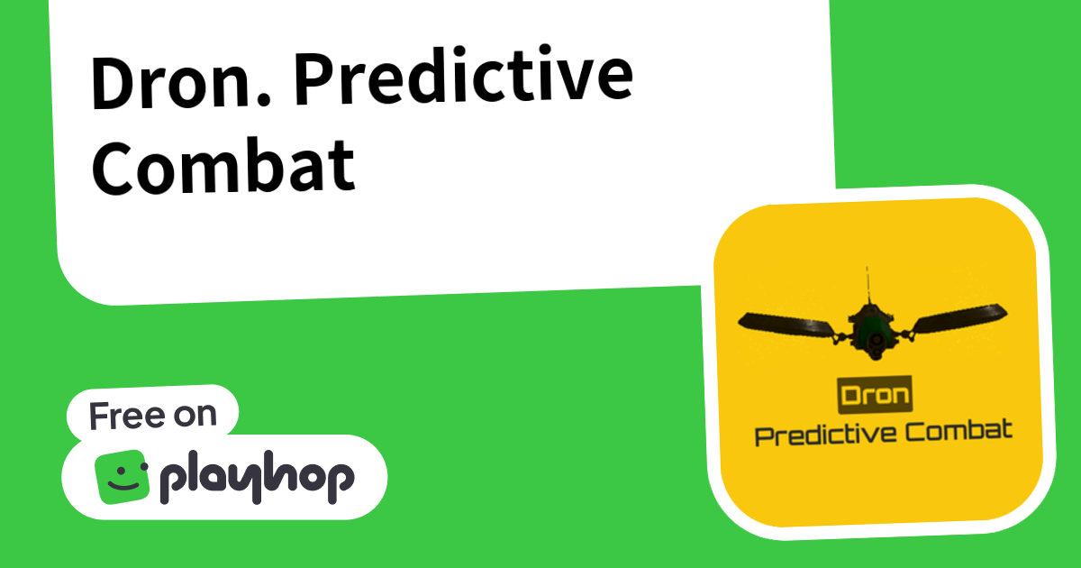 Dron. Predictive Combat （Sanin Daniil開発）: Playhopで無料でオンラインプレイ