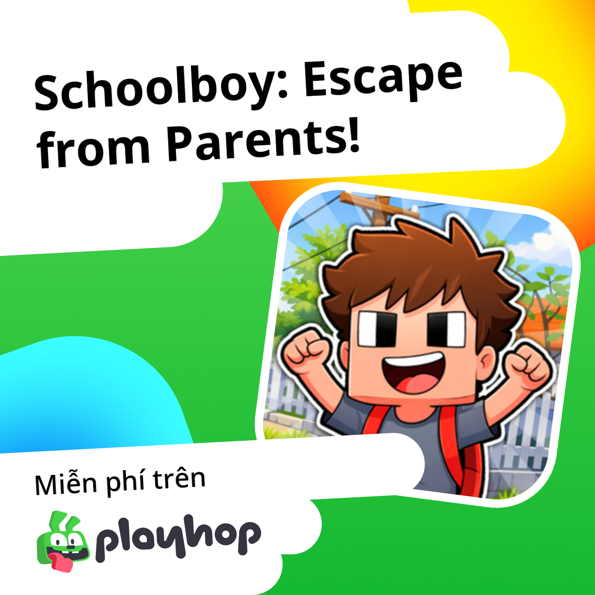 Schoolboy: Escape from Parents!: Chơi trực tuyến miễn phí trên Playhop