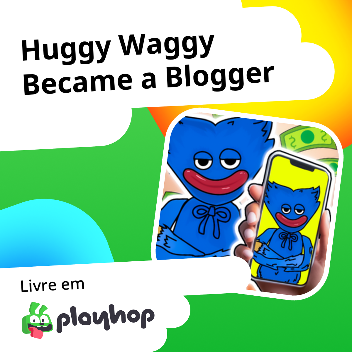 Huggy Waggy Became a Blogger: Jogue Online Grátis no Playhop