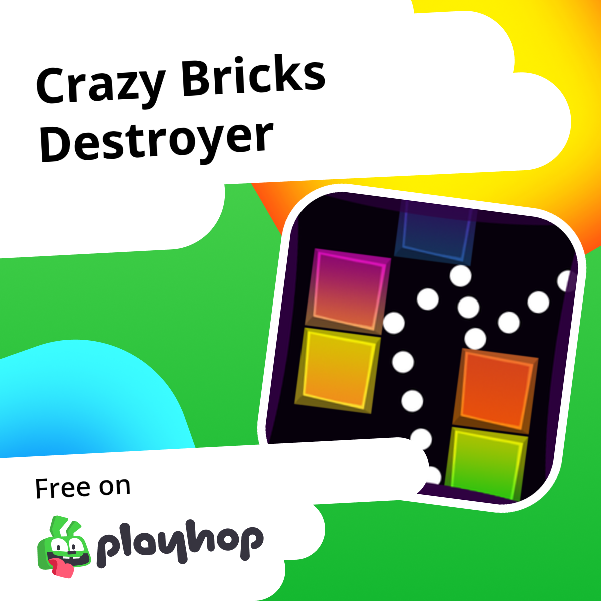Crazy Bricks Destroyer: Play Online For Free On Playhop
