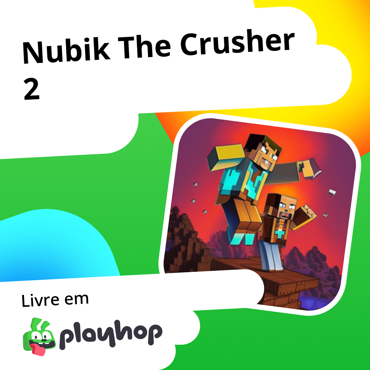 Nubik The Crusher 2: Jogue Online Grátis no Playhop