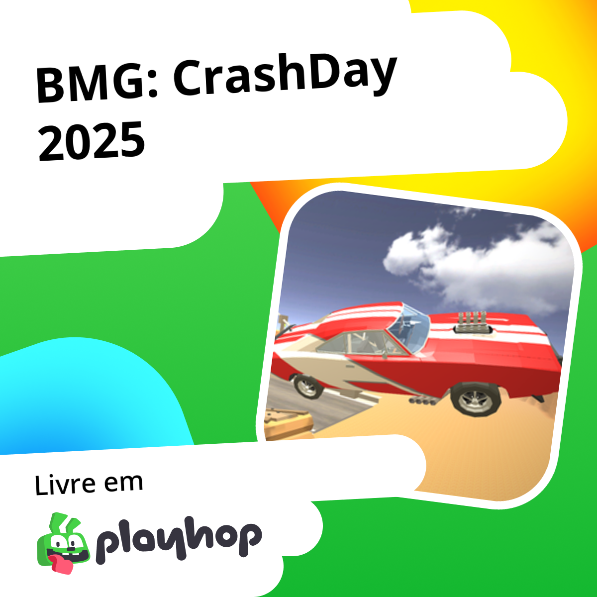 BMG: CrashDay 2025 (por AlekseyGame): Jogue Online Gratuitamente Em Playhop