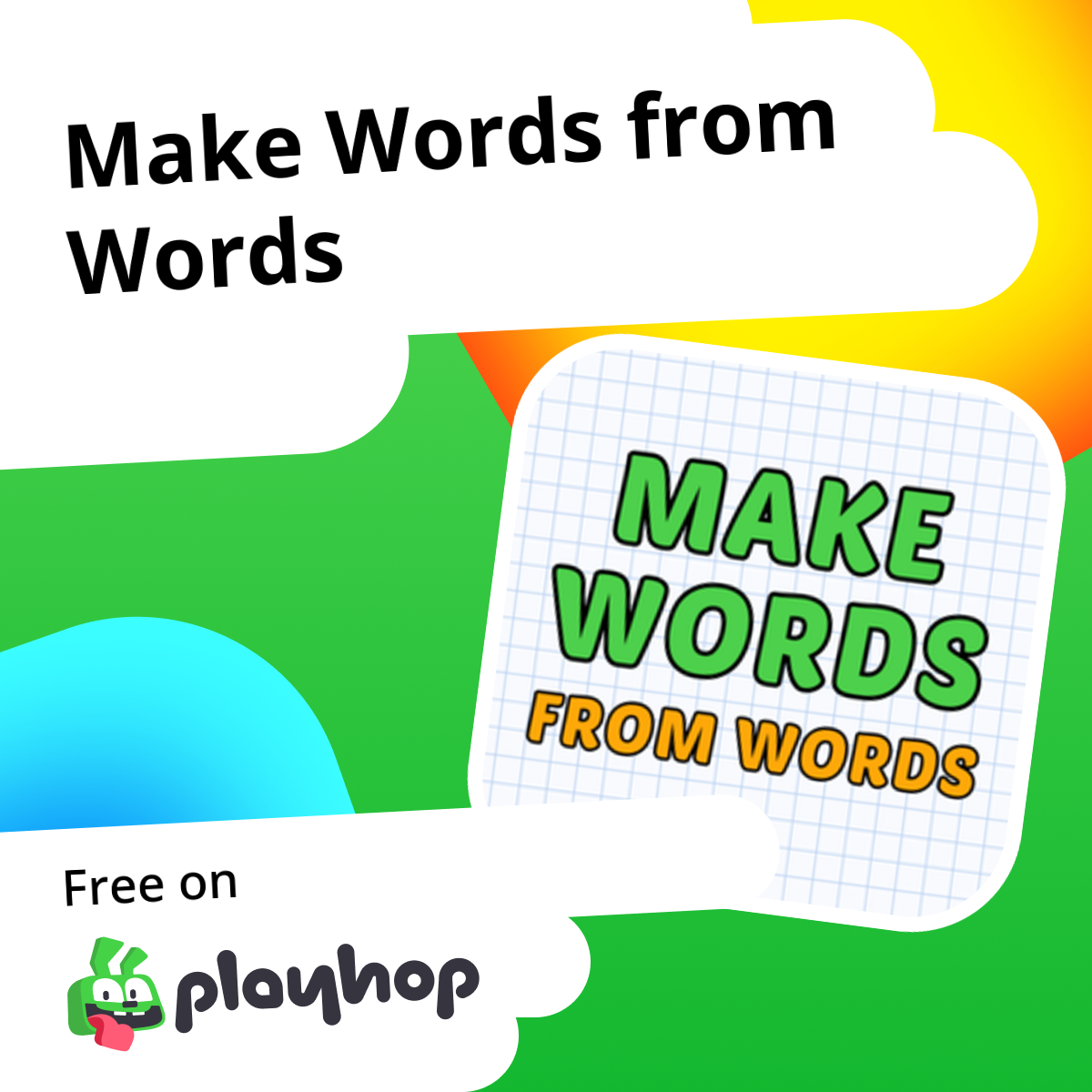 Make Words from Words (by VesnaGames): Play Online For Free On Playhop