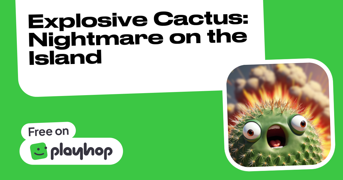 Explosive Cactus: Nightmare on the Island (par ELTron): Jouez En Ligne ...