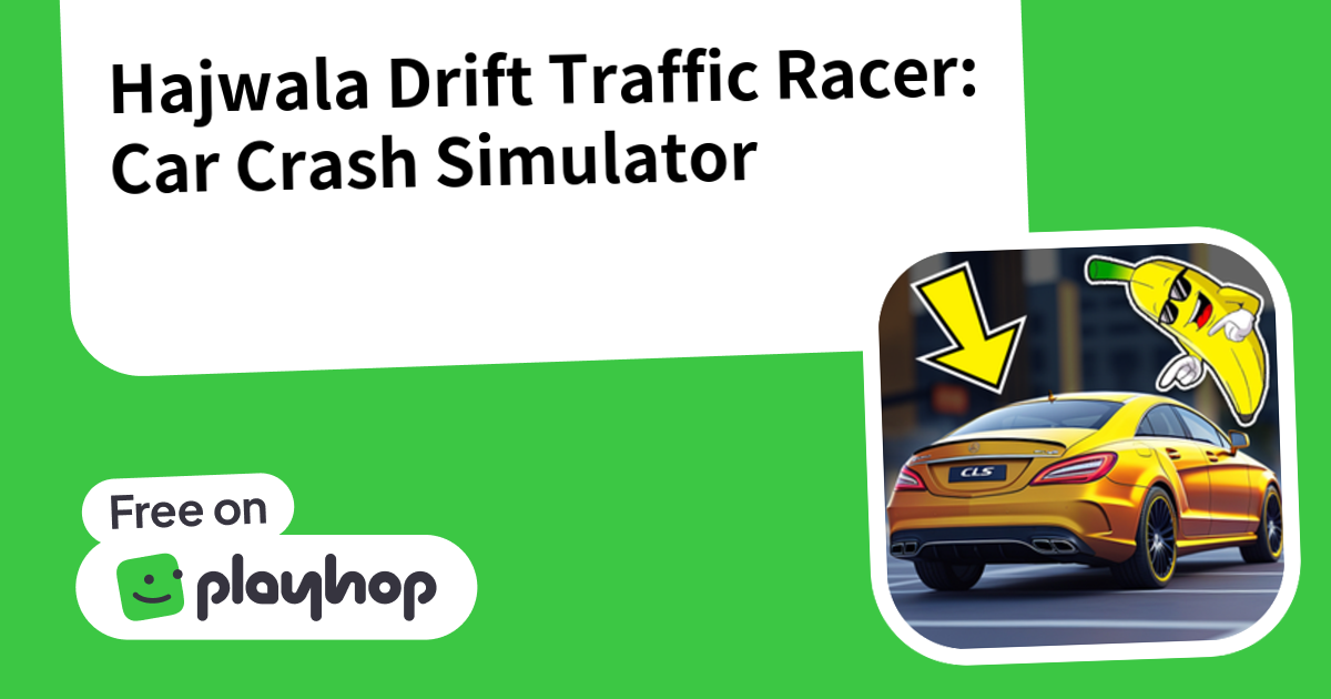 Hajwala Drift Traffic Racer: Car Crash Simulator （Danilis Games開発 ...