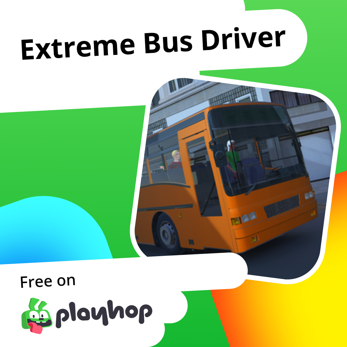 Extreme Bus Driver (by Rokito Game): Play Online For Free On Playhop